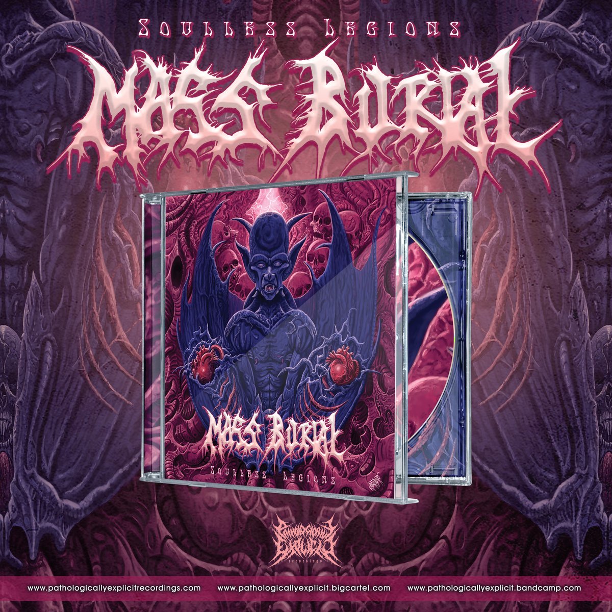 MASS BURIAL -SOULLESS LEGIONS CD | PATHOLOGICALLY EXPLICIT