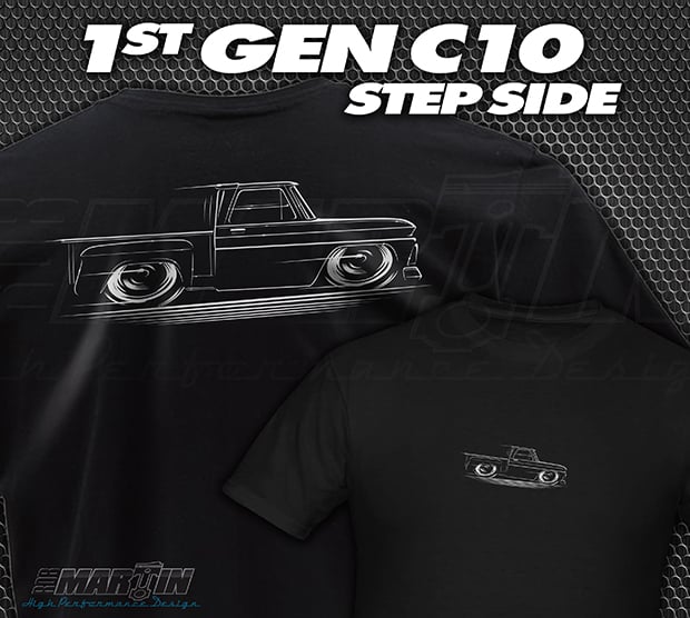 1st Gen C10 Step Side Truck T-Shirts Hoodies Banners | Rob Martin High ...