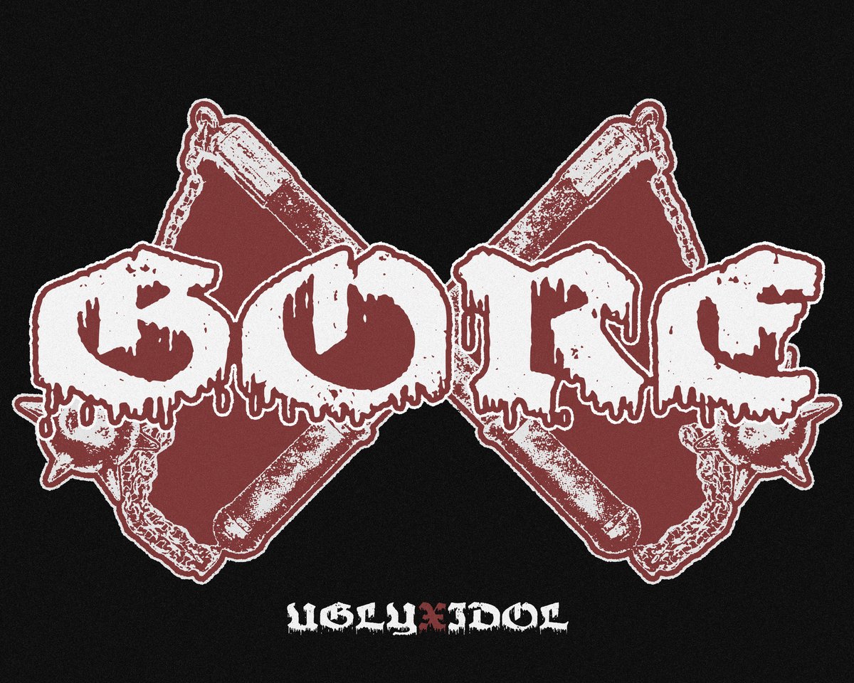 GORE (FONT) | UGLY IDOL