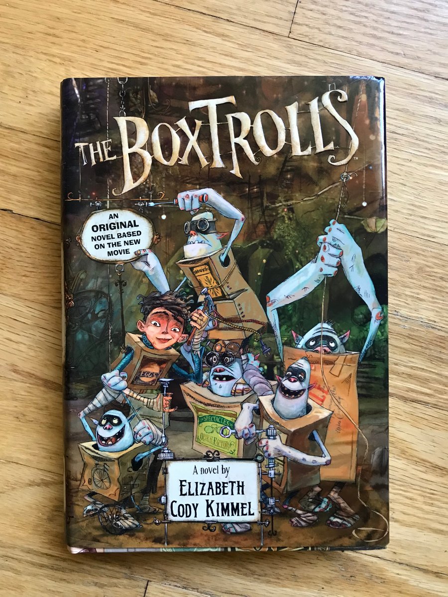 The Boxtrolls: A Novel by Elizabeth Cody Kimmel | The Dog Gone Bookshop