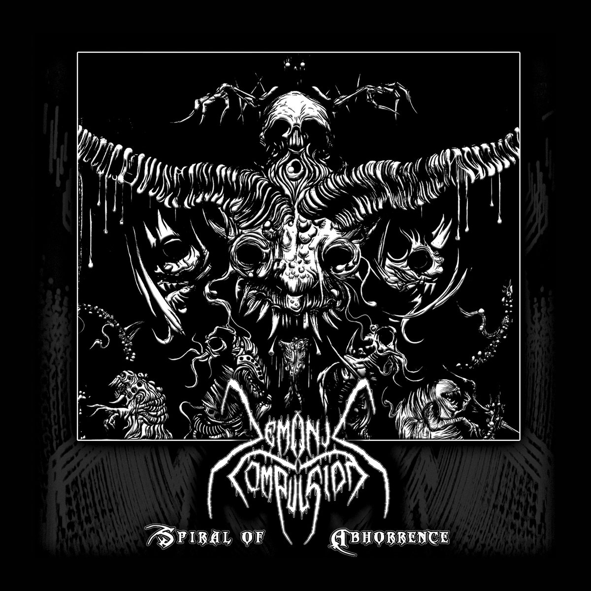 Demonic Compulsion - Spiral of Abhorrence (Ltd Ed- 100 Units ...