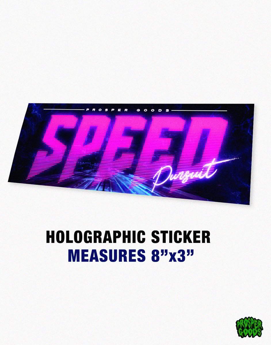 Speed Pursuit Holographic Sticker | Prosper Goods