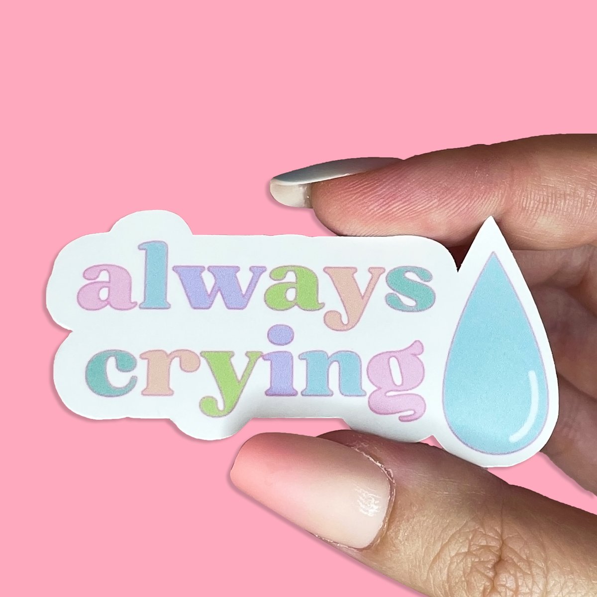 Always Crying Glossy Vinyl and Clear Transparent Vinyl Waterproof ...