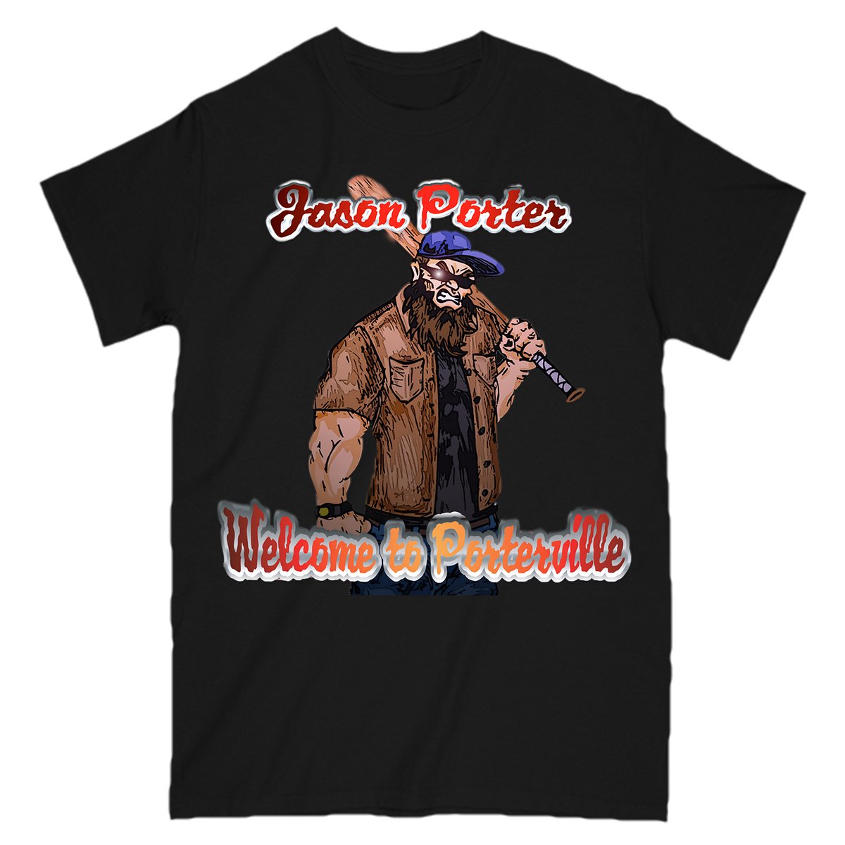 Jason Porter "Welcome to Porterville" T-Shirt | The Official Jason ...