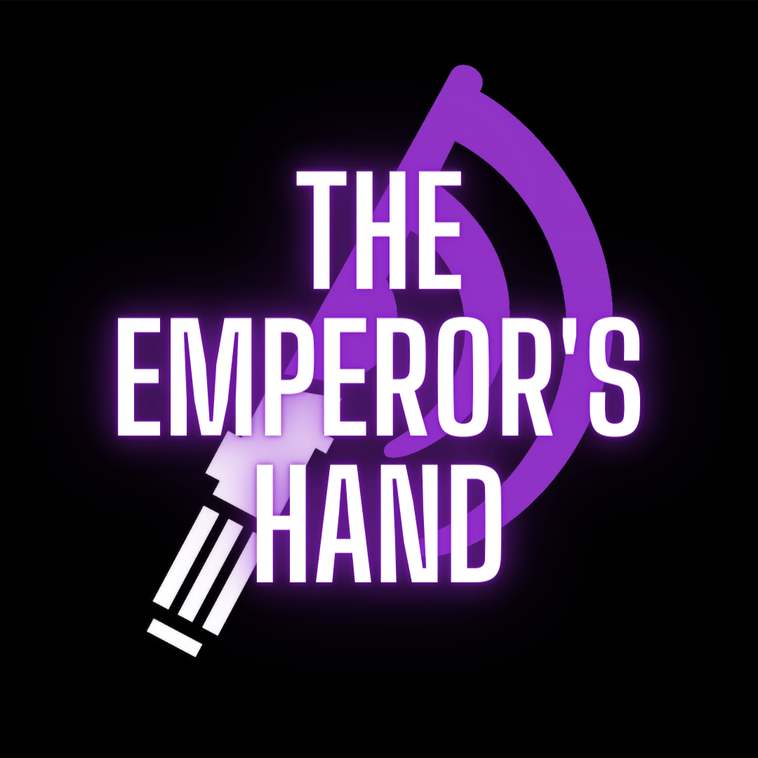 The Emperor's Hand | Kyberphonic