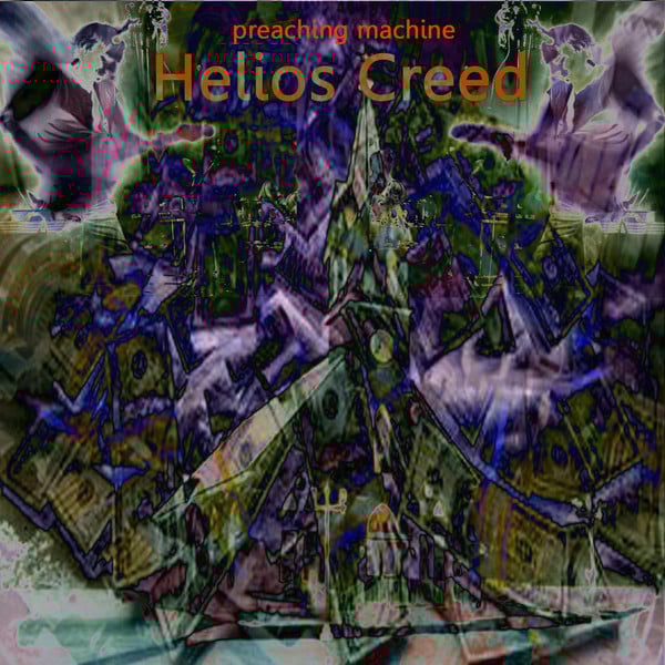Helios Creed - Preaching Machine CS | Improved Sequence Records & Distro