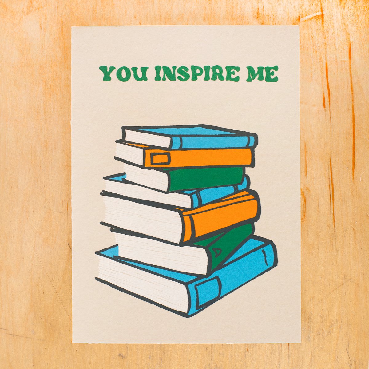 You Inspire Me Greeting Card | Alphabet Studios