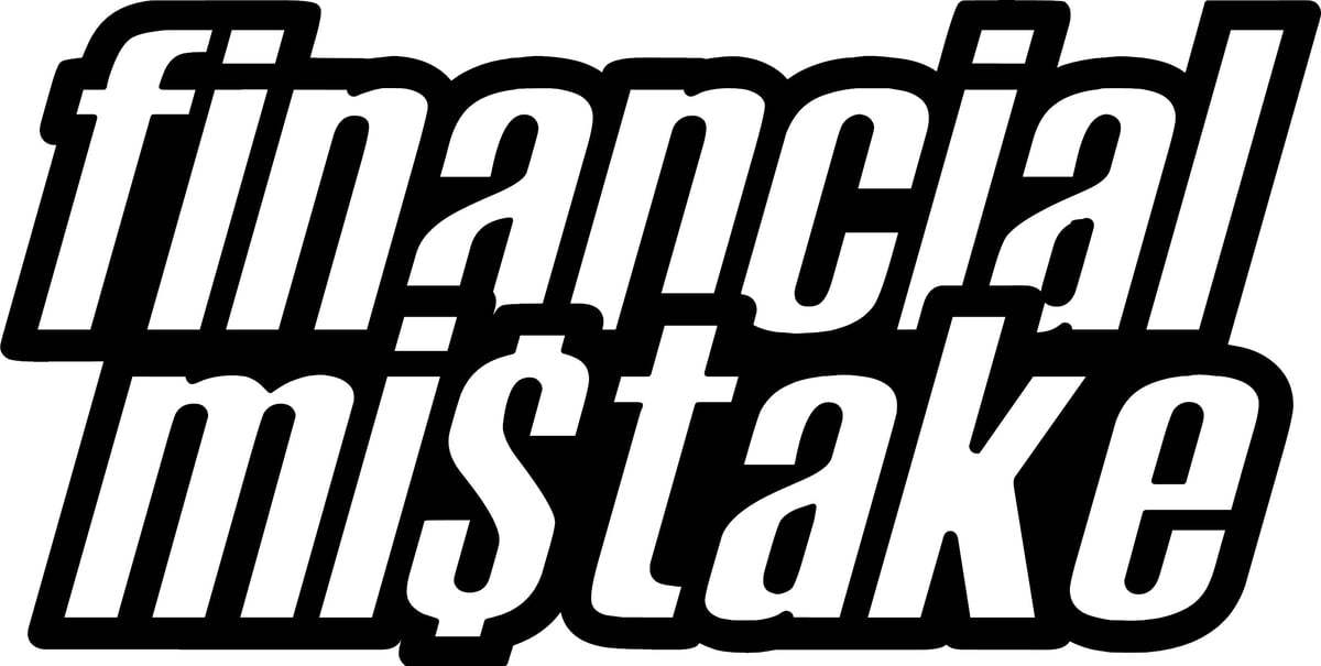 Financial Mistake Decal | Graphicwerx716
