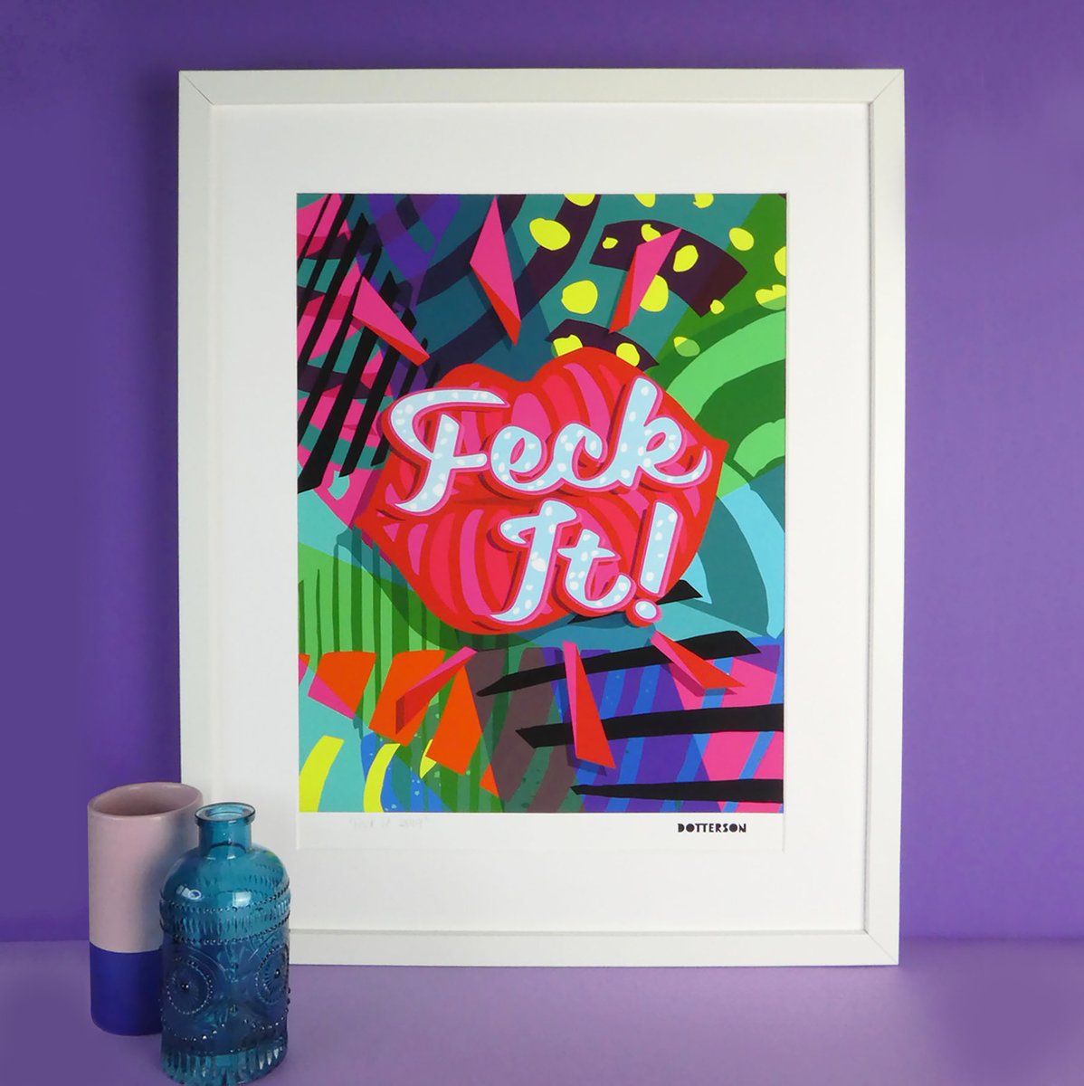 Feck It A3 Print | Dotterson