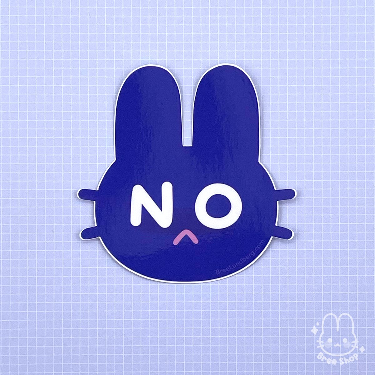 No Bunny Sticker | Bree Shop