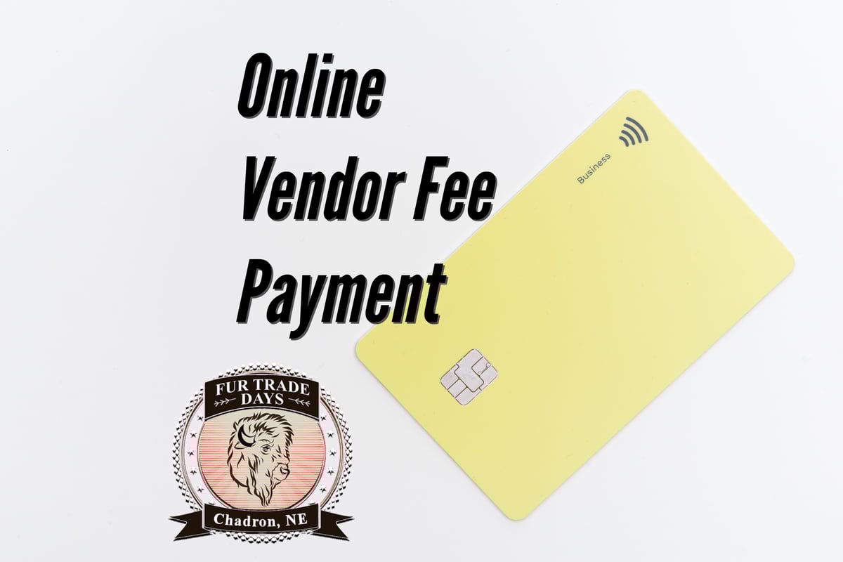 Vendor Fee Payment | Fur Trade Days