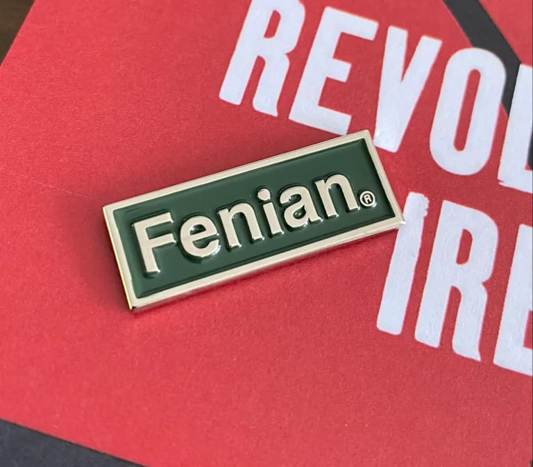 Fenian Badge | Lorcan Collins