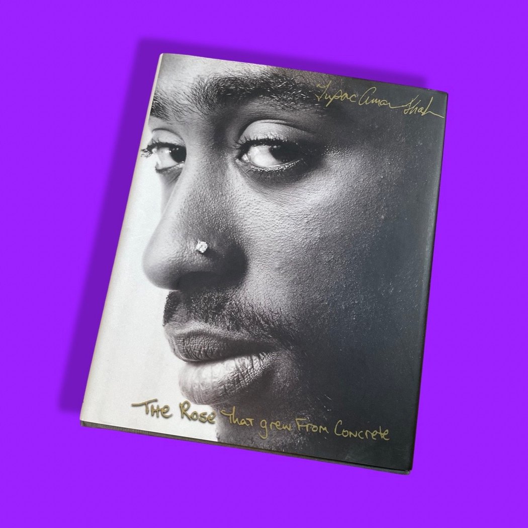 BK: Tupac Shakur - The Rose That Grew From Concrete 1st HB ED | post ...