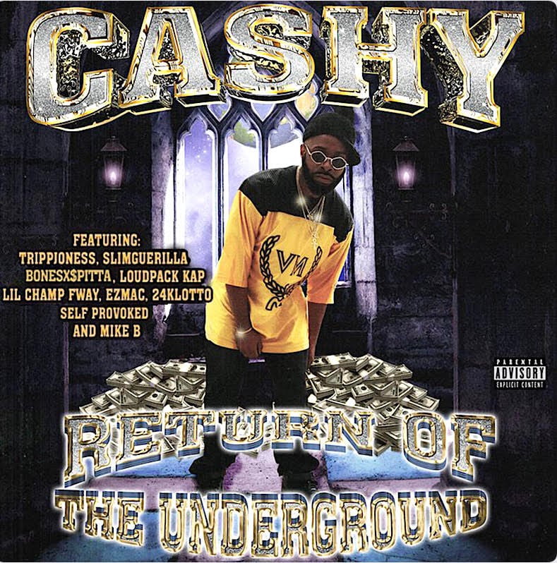 CASHY - RETURN OF THE UNDERGROUND - limited cassette release / Candy Drips CASHY - RETURN OF THE UNDERGROUND - limited cassette release / Candy Drips