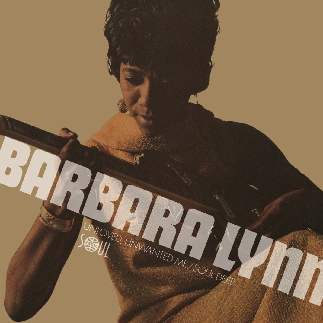 Creative-Soul.co.uk — Barbara Lynn - Unloved, Unwanted Me / Soul Deep ...