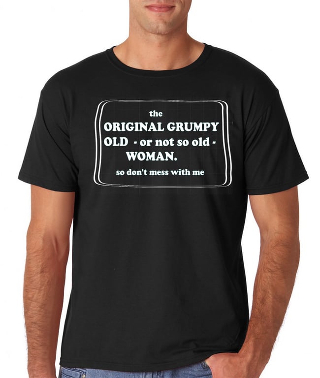 Grumpy Old Or Not So Old Woman Mystic Mackerel Marvellous Tees