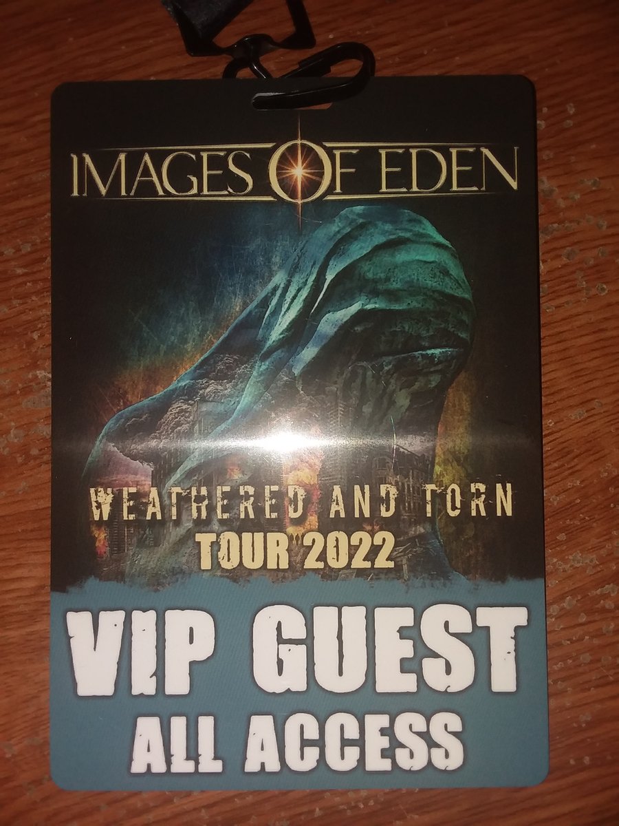 "Weathered And Torn" VIP All Access Laminate Pass | Images of Eden ...