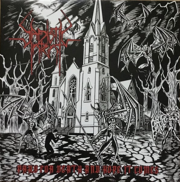 SADISTIC INTENT - PRAY FOR DEATH AND HOPE IT COMES 12" LP | Underground Force Productions