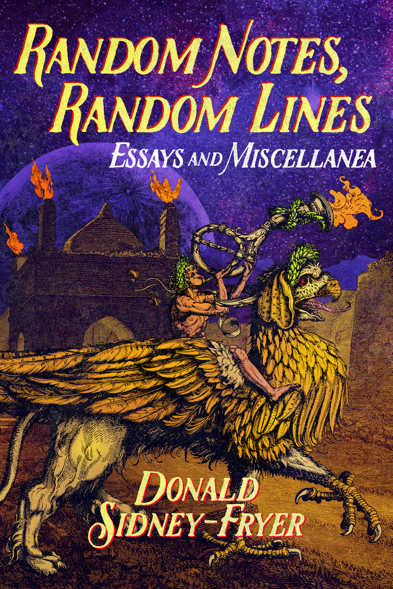Random Notes, Random Lines by Donald Sidney-Fryer | Jackanapes Press