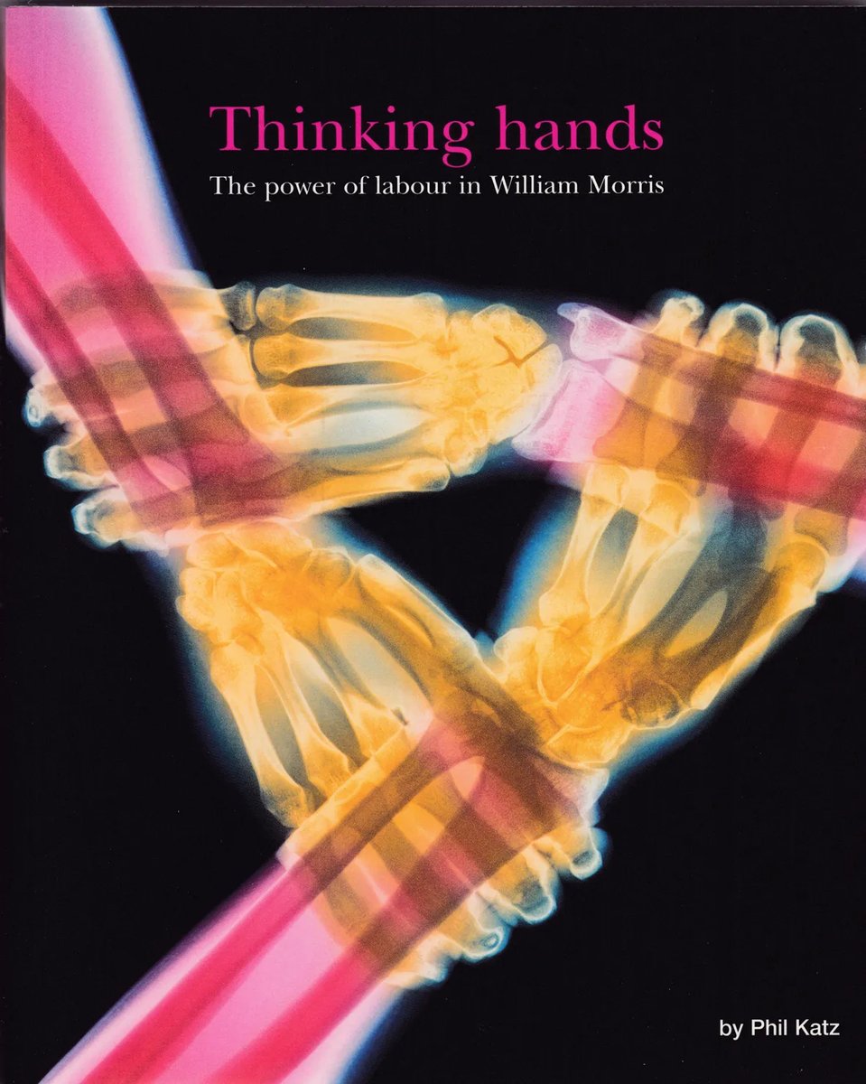 Thinking Hands – The Power of Labour in William Morris | Manifesto ...