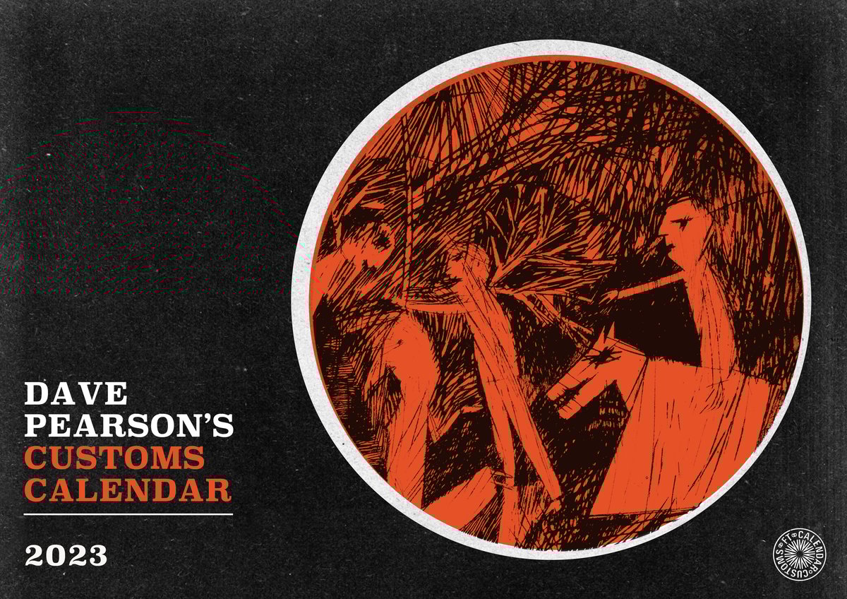 Dave Pearson's A3 Customs Calendar - 2023 / Folklore Tapes
