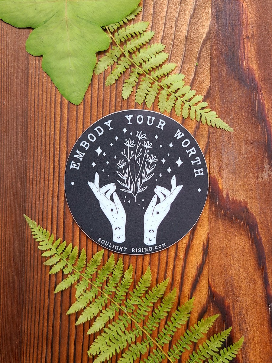 Embody Your Worth Sticker | Soulight Rising