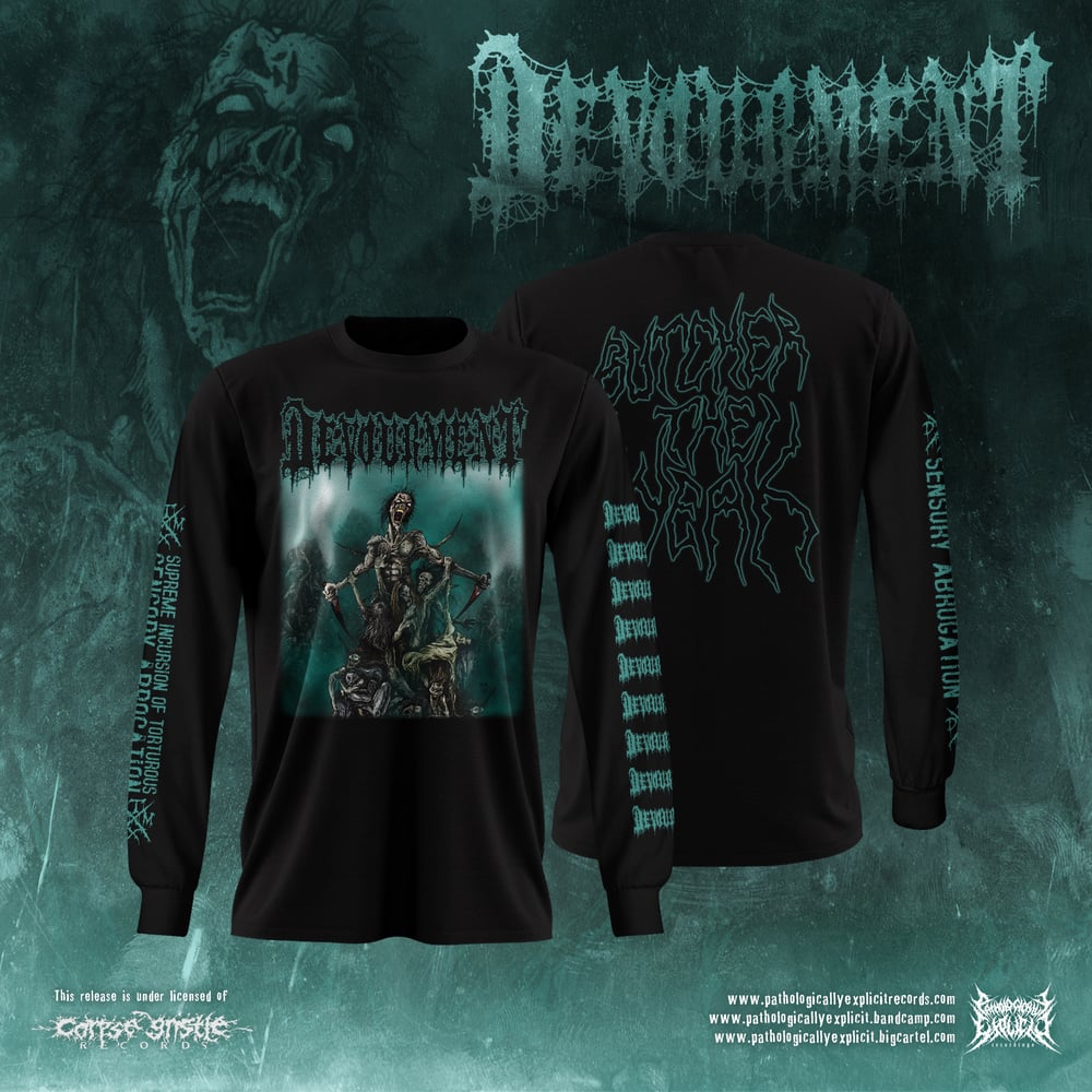 PATHOLOGICALLY EXPLICIT — DEVOURMENT-BUTCHER THE WEAK LONGSLEEVE