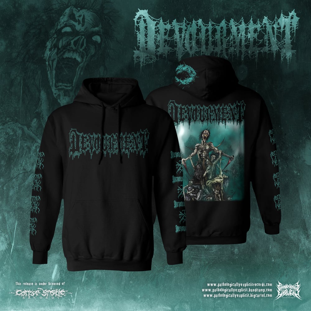 PATHOLOGICALLY EXPLICIT — DEVOURMENT -BUTCHER THE WEAK HOODIE/ZIPPER ...