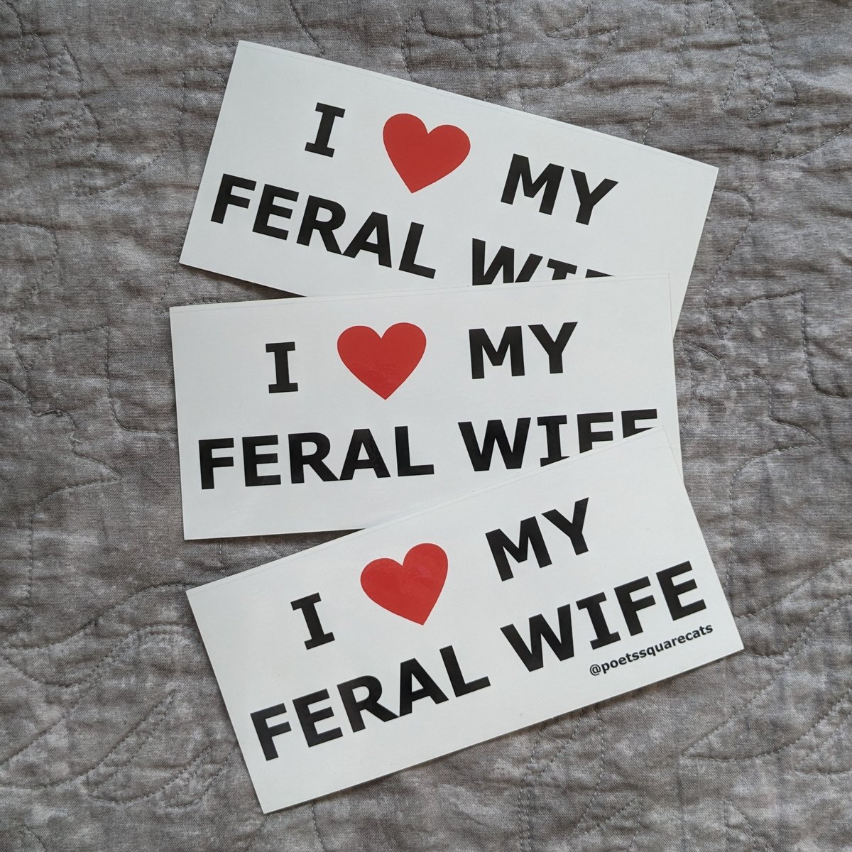 I Love My Feral Wife - Sticker | catscapes