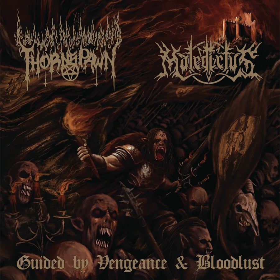 THORNSPAWN / MALEDICTVS - GUIDED BY VENGEANCE AND BLOODLUST | Underground Force Productions