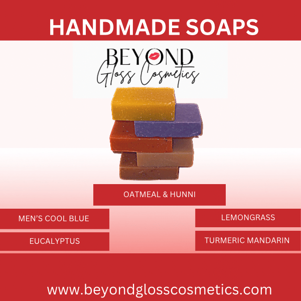 Handmade Soaps | Beyond Gloss Cosmetics