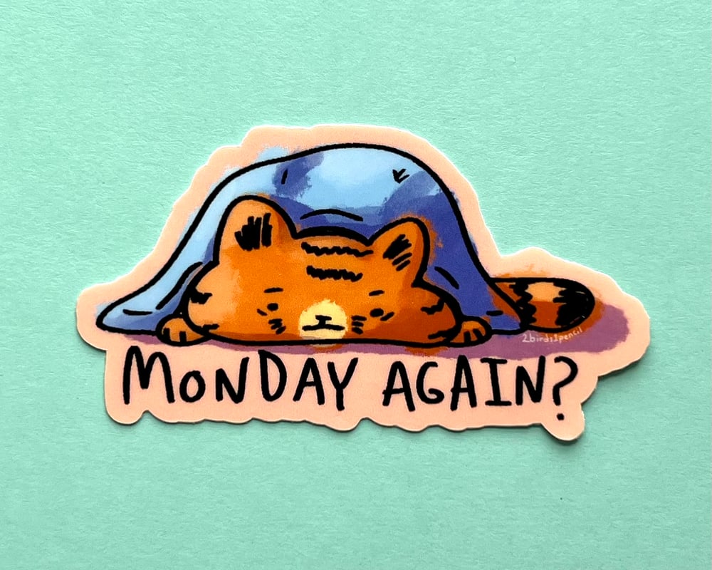 Monday Again Orange Cat vinyl sticker | 2Birds1Pencil