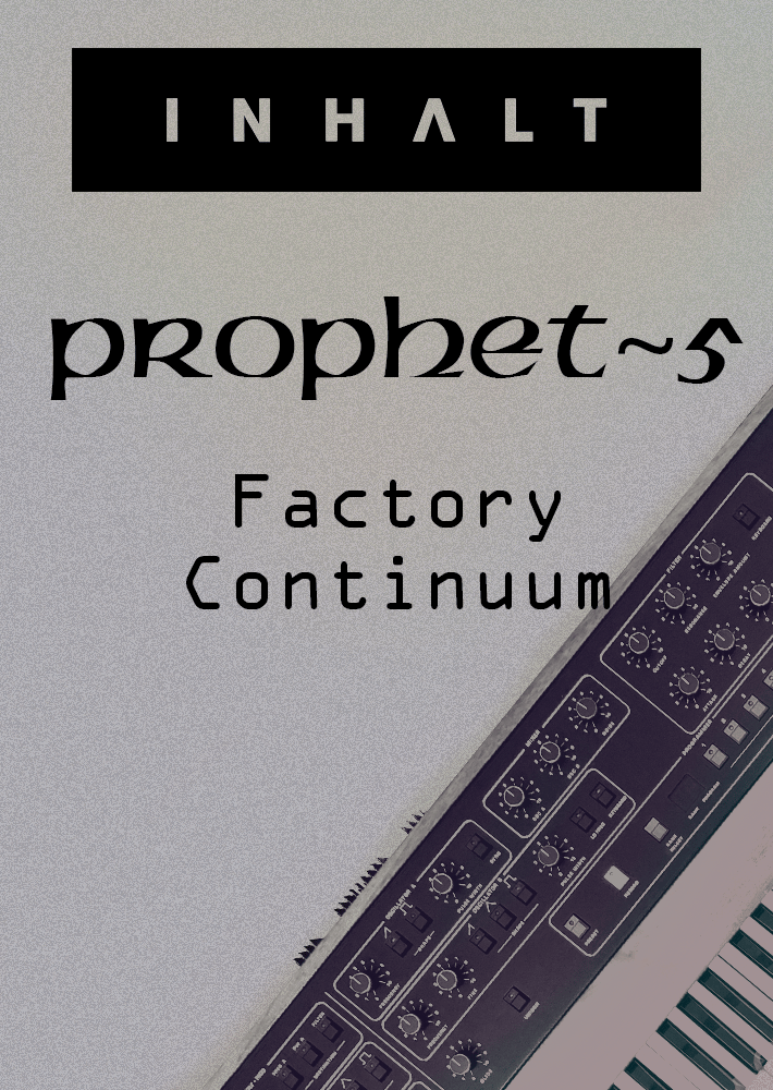 Prophet 5 + 10 Factory Continuum | INHALT