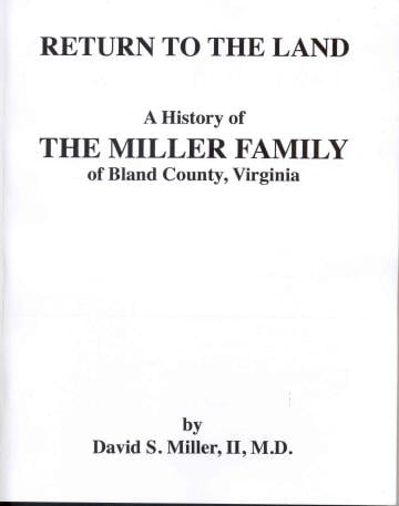 Miller Family Book | Return to the Land | Bland Co Historical Society