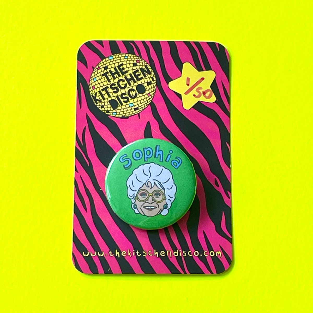 Golden Girls: Sophia Button Badge | The Kitschen Disco