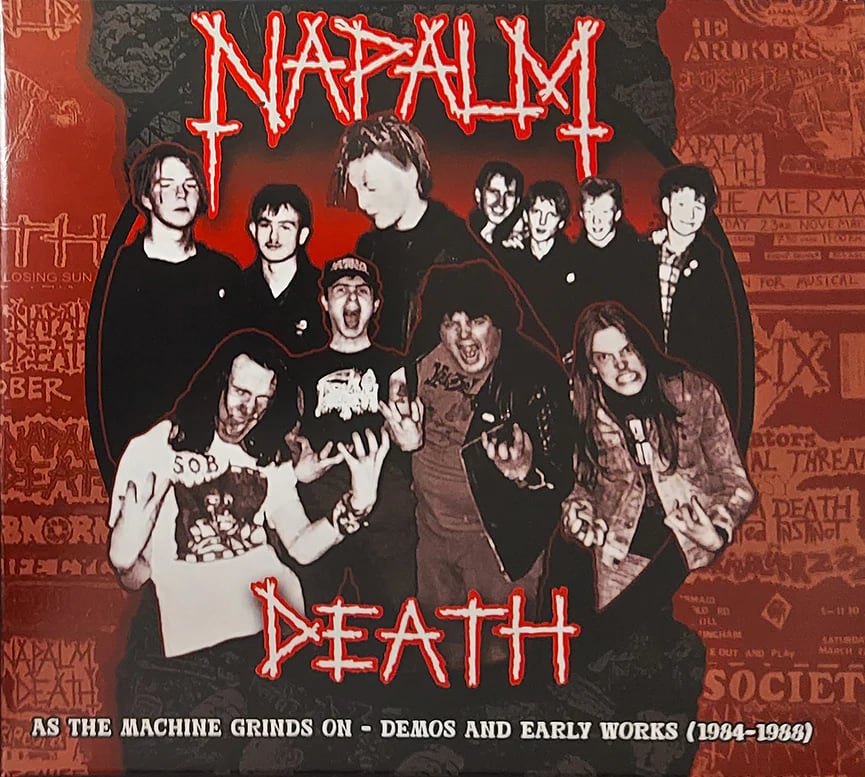 NAPALM DEATH - AS THE MACHINE GRINDS ON - DEMOS AND EARLY WORKS (1984 ...