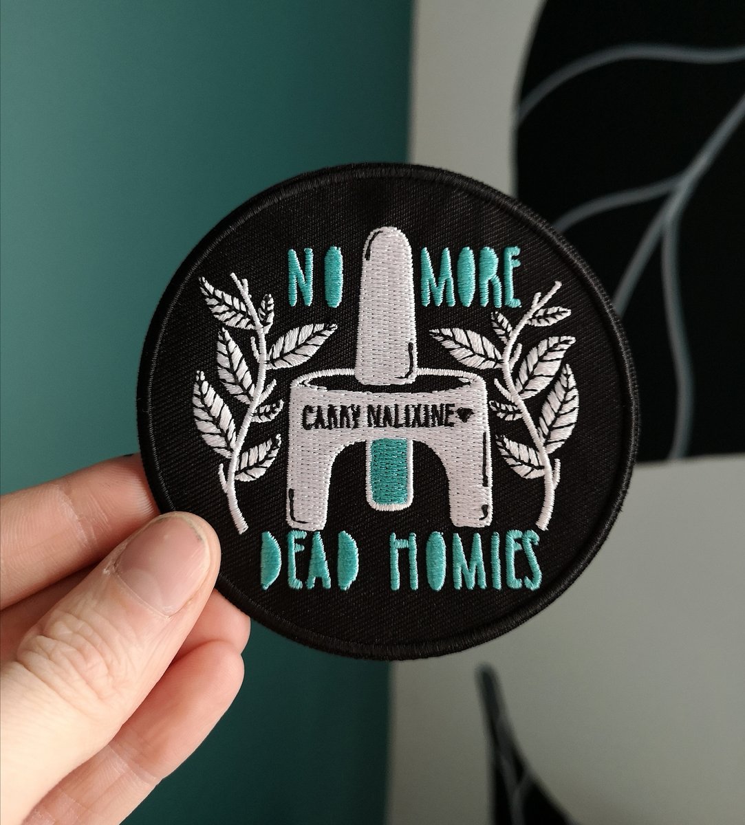 'no more dead homies, carry naloxone' patch | Oil & Birch