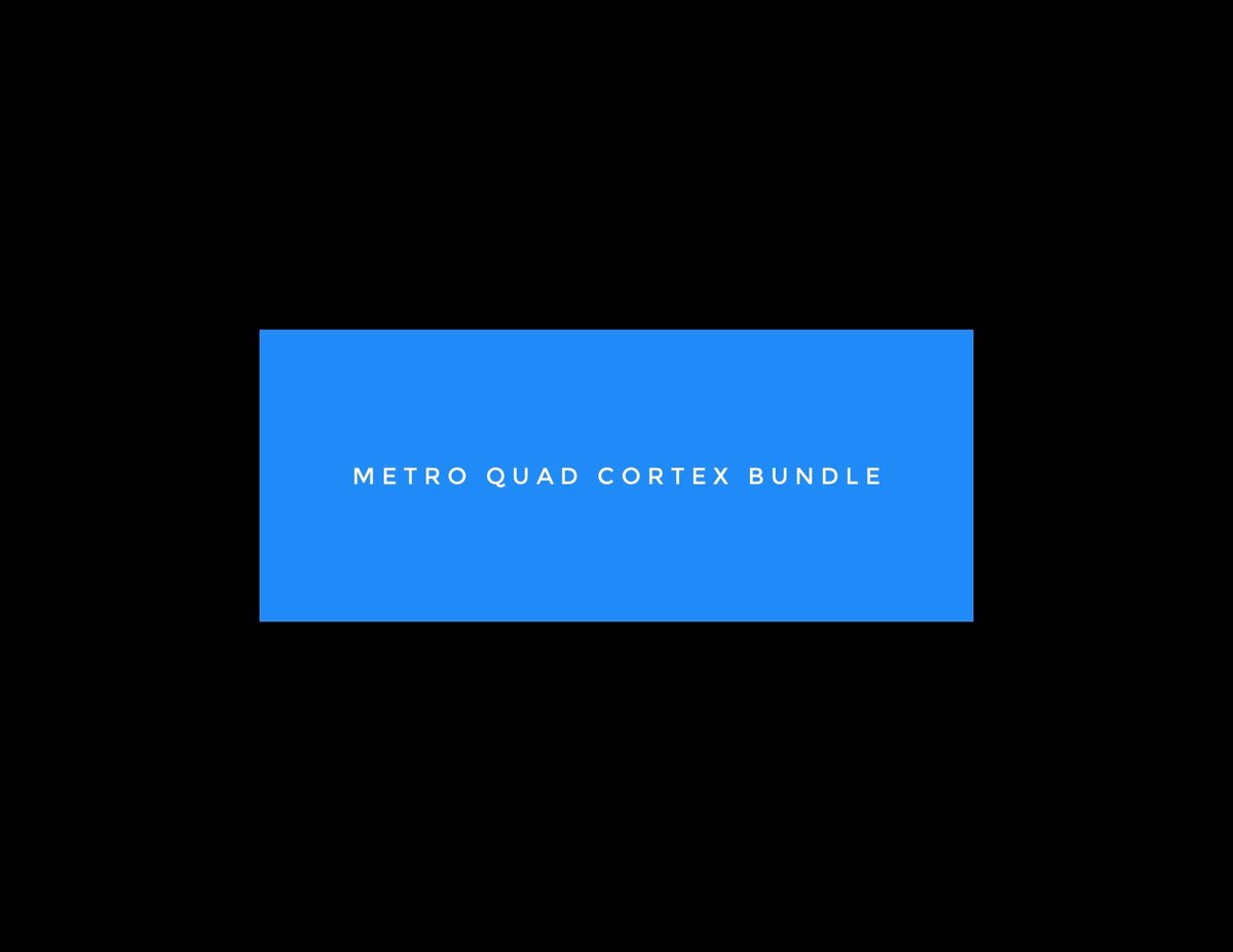 Metro Quad Cortex Bundle | Amp Guru Profiles