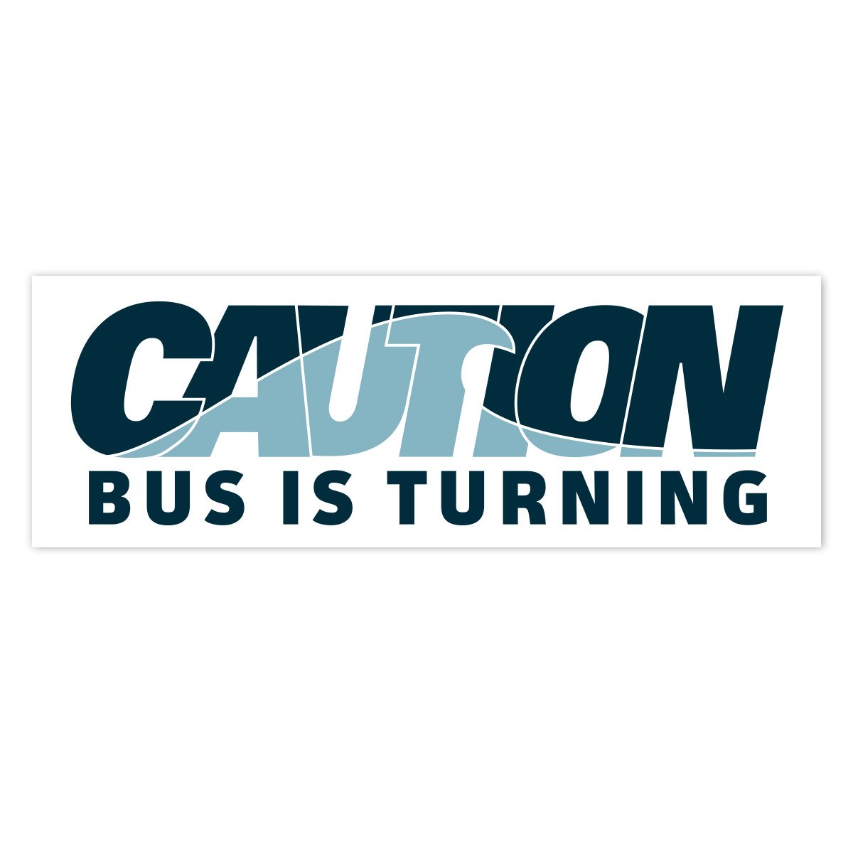 CAUTION: BUS sticker | Fun to Wonder