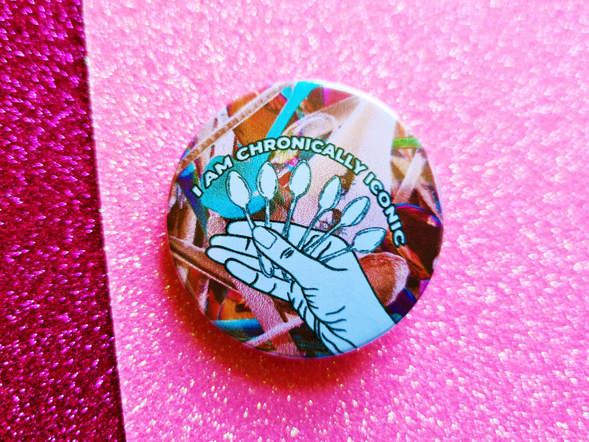 Pin Badge: Chronically Iconic | Coin-Operated Press