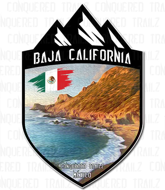 "Baja California" Badge / Conquered Trailz