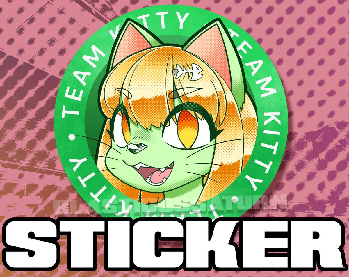Team Kitty - 2" Vinyl Sticker | BlasticusSaturn