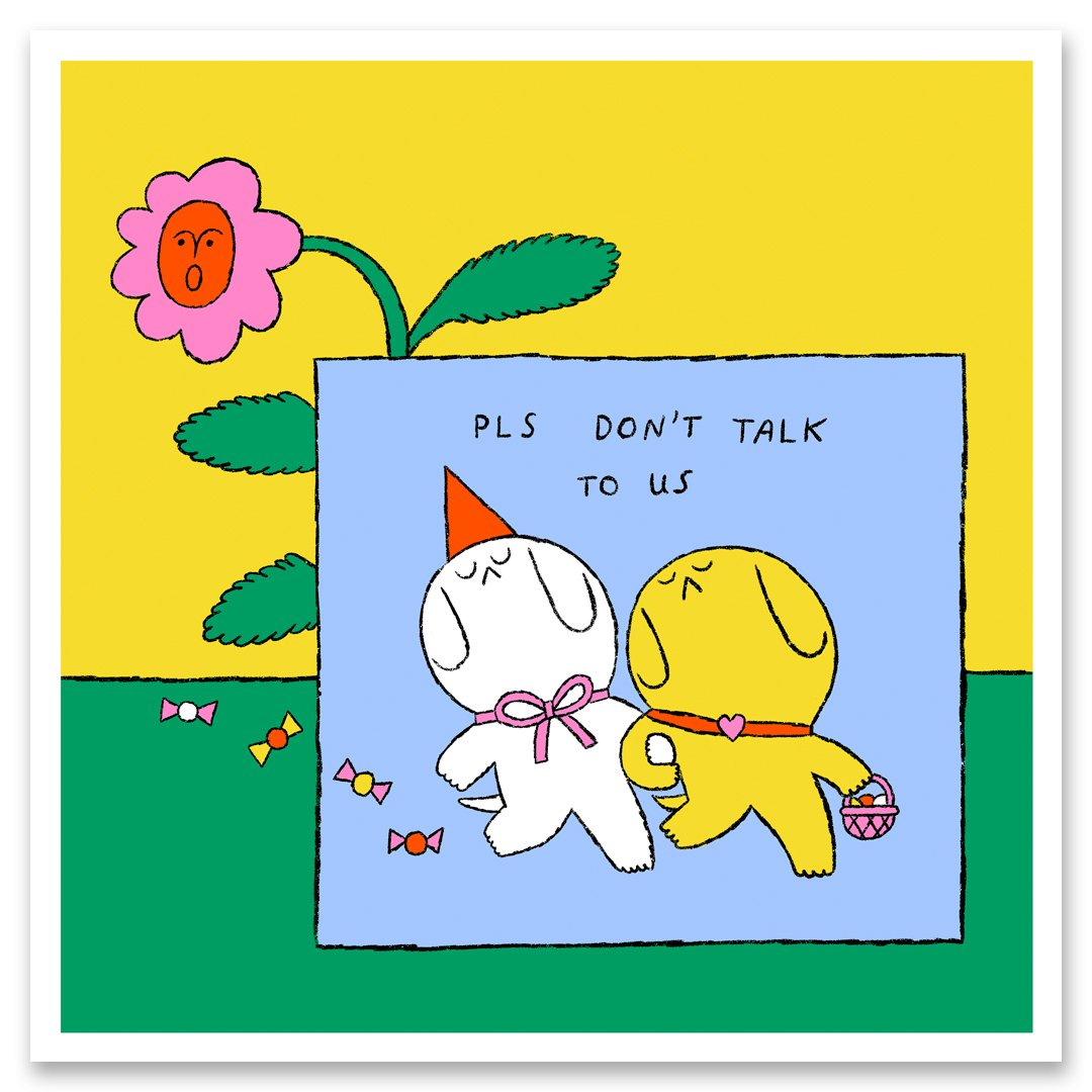 Pls Don't Talk To Us | Minstudio