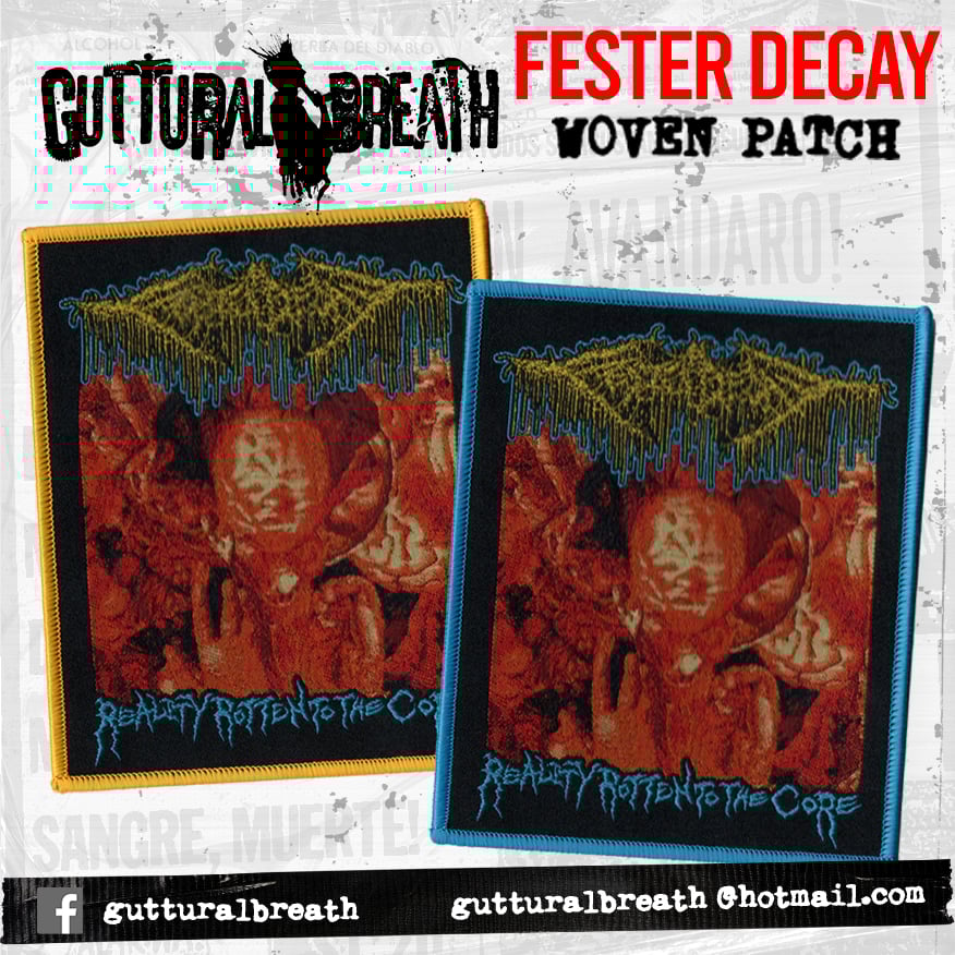 FESTER DECAY - REALITY ROTTEN TO THE CORE | gutturalbreath