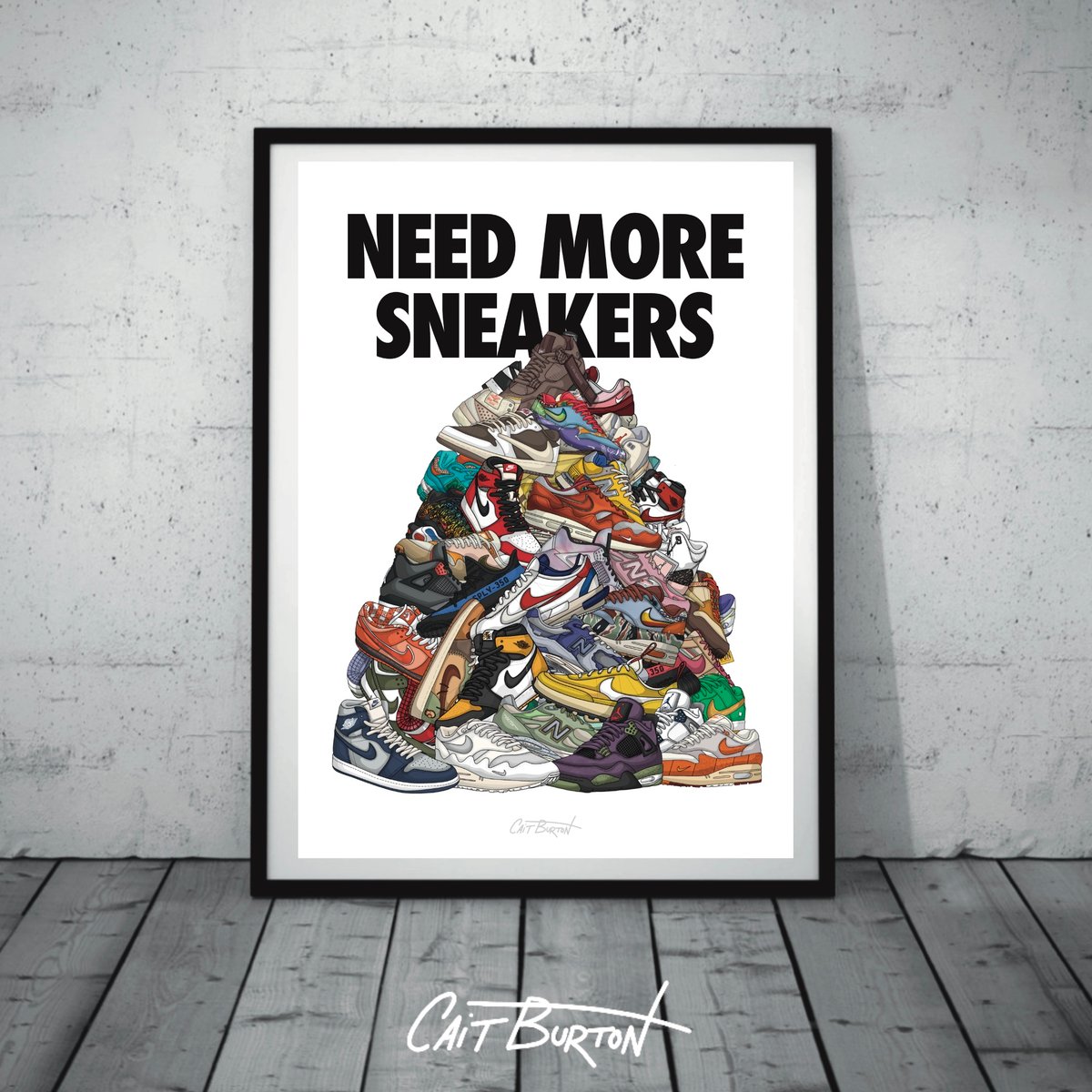 Need more sneakers stack poster A3 | createdbycait