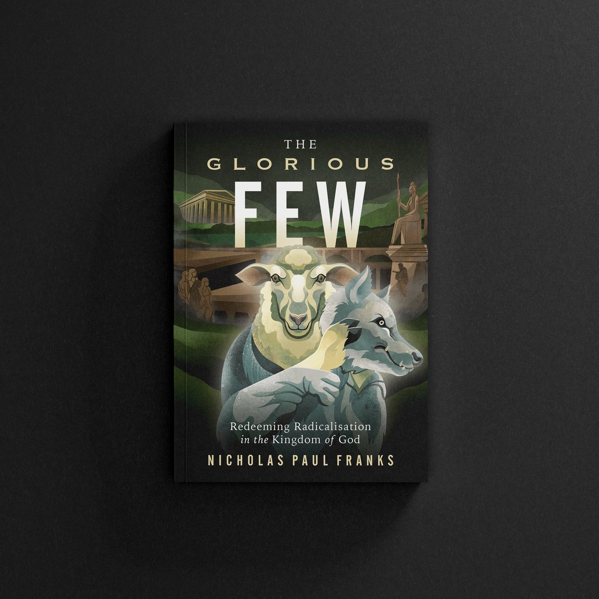 The Glorious Few - Paperback Edition | Nicholas Paul Franks