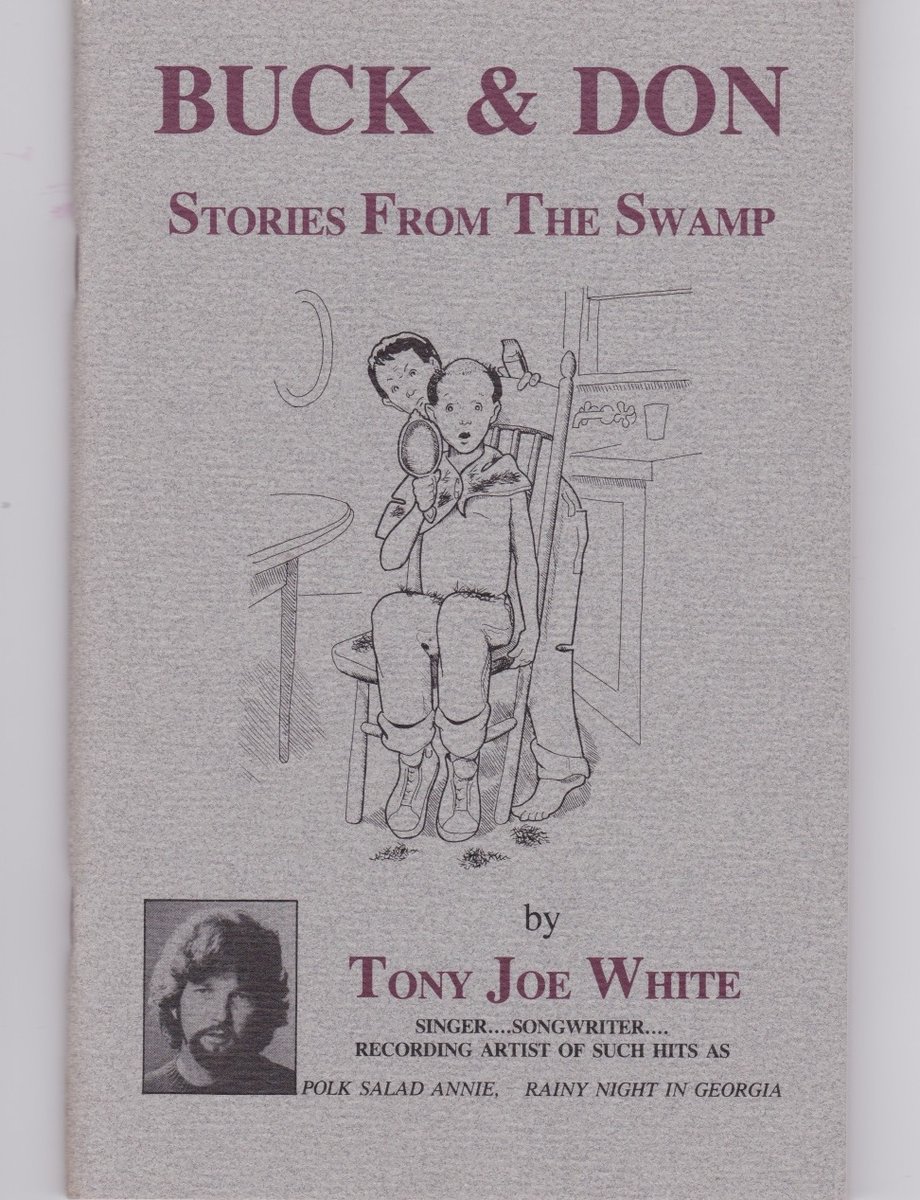 1986 - Buck and Don - Stories from the Swamp - Book by TJW / Tony Joe White