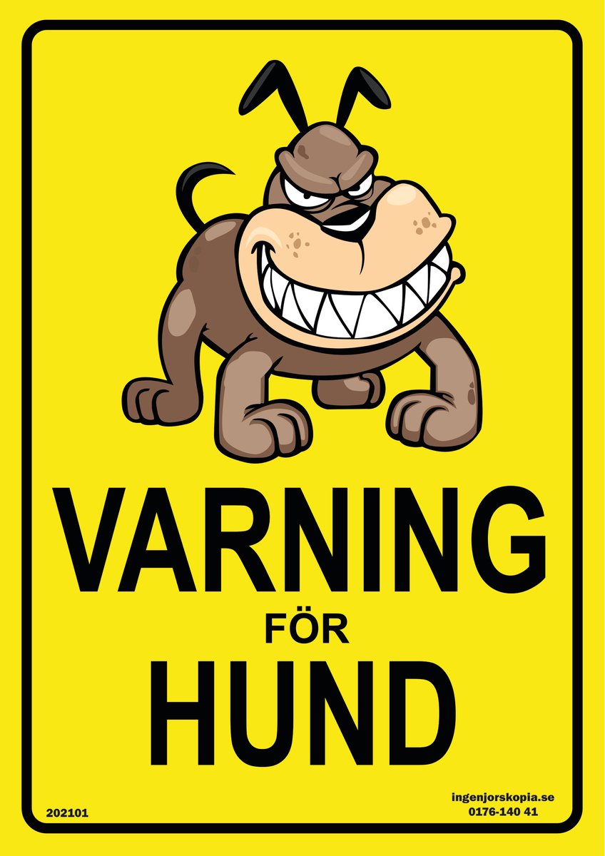 Varning för hund | Ingenjörskopia Norrtälje