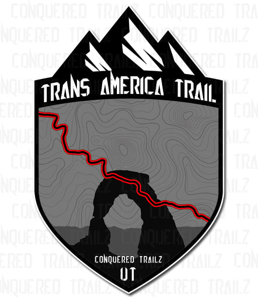 Trans America Trail Utah Trail Badge / Conquered Trailz