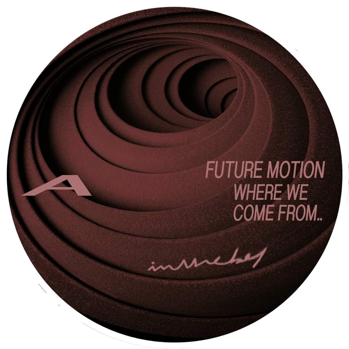 Future Motion - Where We Come From.. (ITB05) | Inthebagg